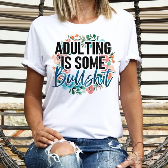Tops | Adulting Is Some Bullsht Watercolor Floral Womens Short Sleeve White Tee | Poshmark